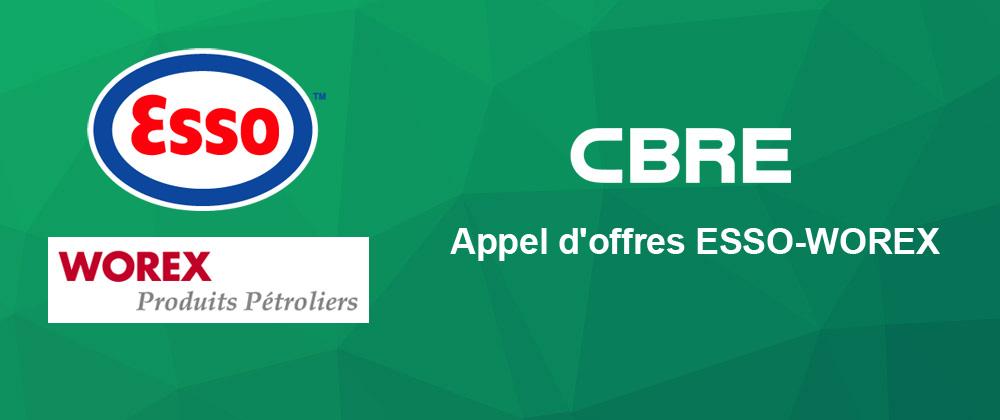 CBRE - Vente par appel d’offres d’anciens sites ESSO-WOREX (Stations ...